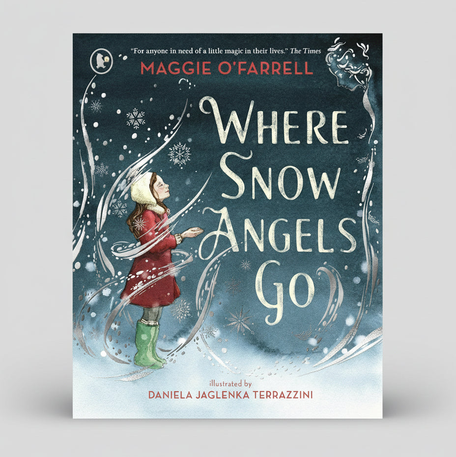 Where Snow Angels Go - Maggie O'Farrell, Daniela Jaglenka Terrazzini ...
